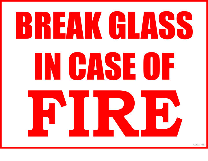 Fire Safety Sign Break Glass In Case of Fire Vinyl Clear Sticker Size ...