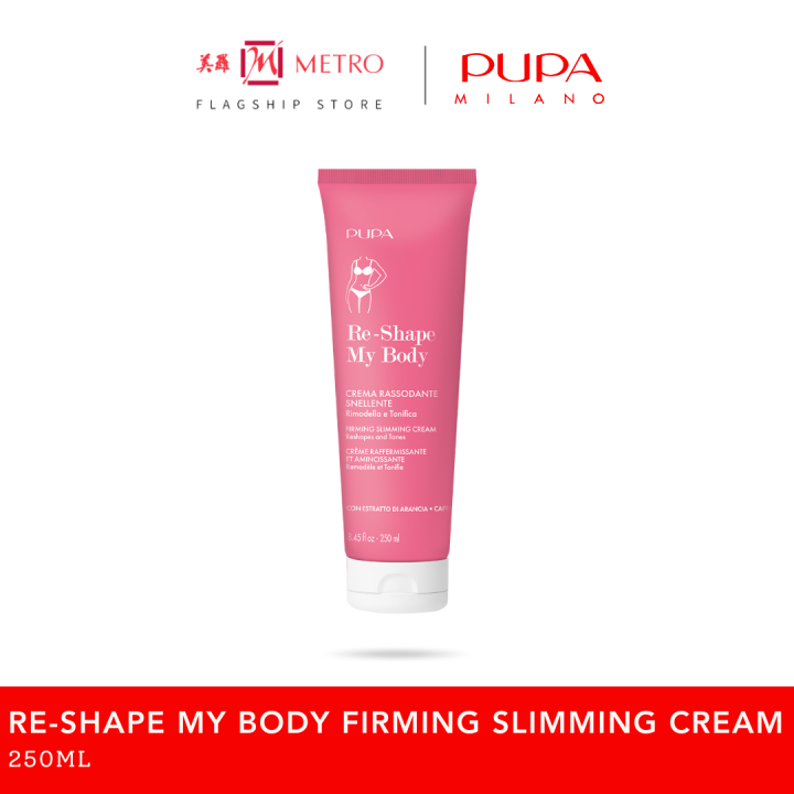 Pupa Re-Shape My Body Firming Slimming Cream 250ml | Lazada Singapore