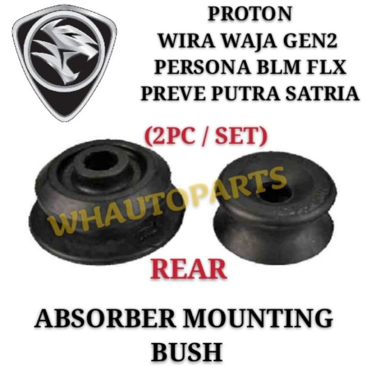 ABSORBER MOUNTING BUSH (REAR) PROTON WIRA WAJA GEN2 PERSONA BLM FLX PREVE PUTRA SATRIA (2PC/SET ...