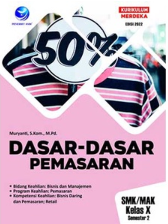 Buku Dasar-dasar pemasaran SMK/MAK Kelas X Semester 2 Kurikulum Merdeka | Lazada Indonesia