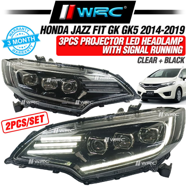 Honda Jazz Fit GK GK5 2014 - 2019 3PCS Projector Led Headlamp With Signal Running ( Clear ...