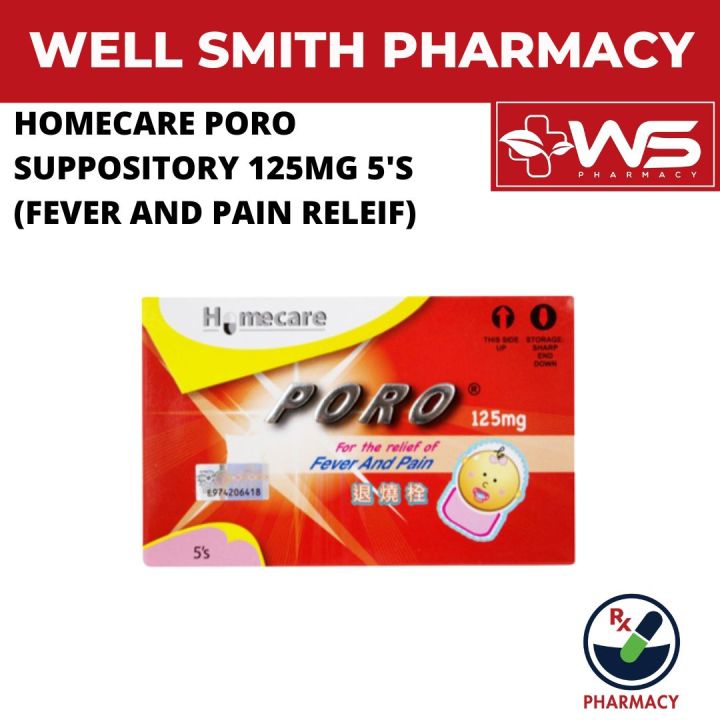 HOMECARE PORO SUPPOSITORY 125MG/250MG 5'S (FEVER AND PAIN RELEIF) | Lazada