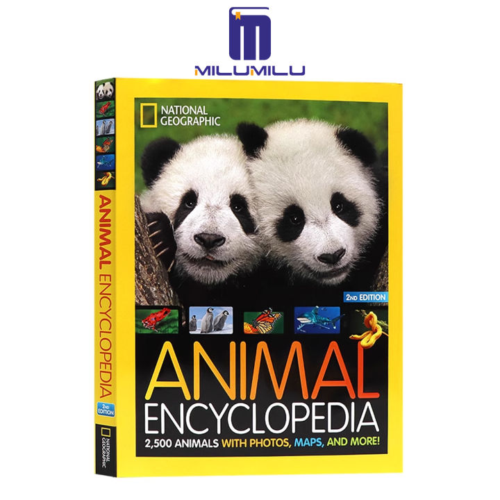 National Geographic Kids Animal Encyclopedia, 2nd Edition: 2,500 Animals with Photos, Maps, and ...