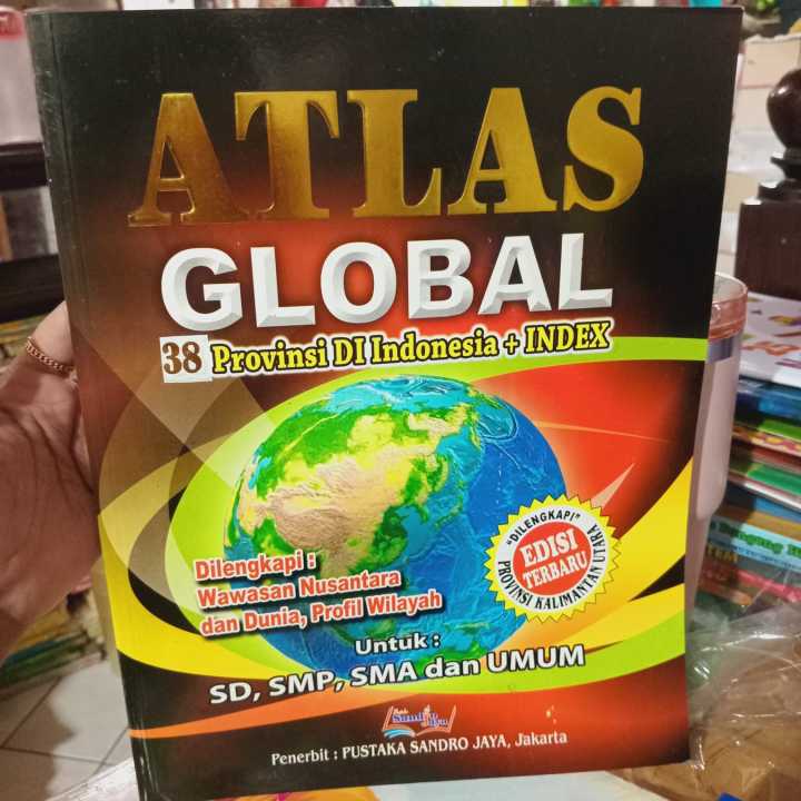 Buku ATLAS GLOBAL 38 PROVINSI DI INDONESIA | Lazada Indonesia