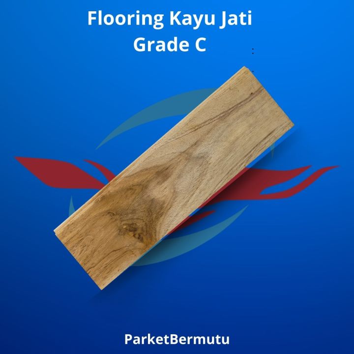 flooring kayu jati grade C/lantai kayu jati/parket putih | Lazada Indonesia