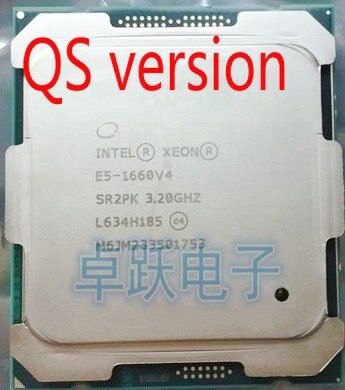 E5-1660V4 Original Intel Xeon E5-1660 V4 QS Version 3.20GHZ 20M 8CORES ...