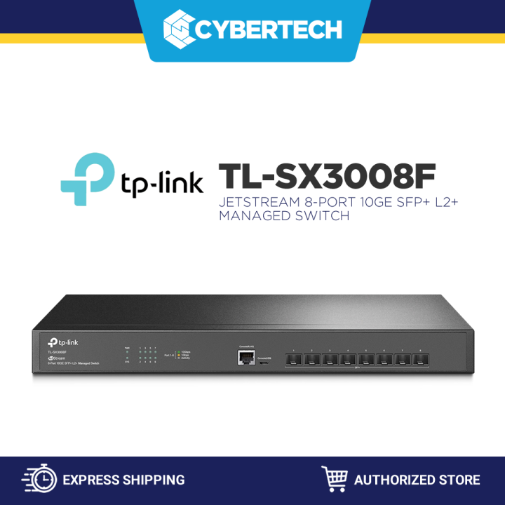 Cybertech TP-Link TL-SX3008F JetStream 8-Port 10GE SFP+ L2+ Managed Switch | Lazada PH