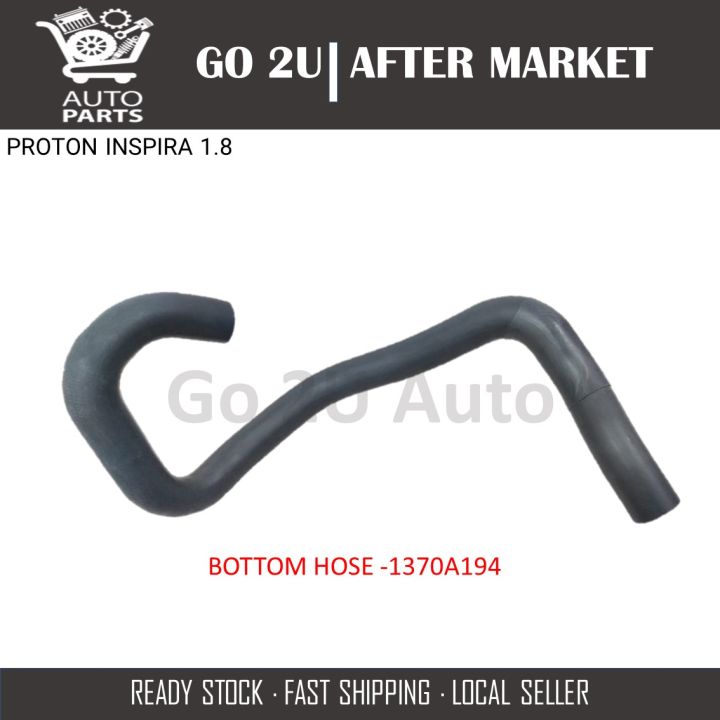 BOTTOM HOSE RUBBER - 1370A194 PROTON INSPIRA 1.8 { Go2U Auto Part ...