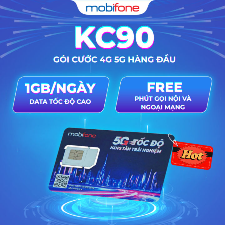 [HOT] SIM/ESIM 4G 5G MOBIFONE KC90 CÓ NGAY 1GB DATA/NGÀY (30GB/THÁNG ...