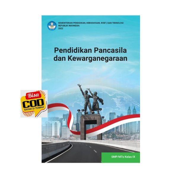 Buku Kelas 9 PENDIDIKAN PANCASILA DAN KEWARGANEGARAAN Kurikulum Merdeka kemendikbud SMP / Mts ...