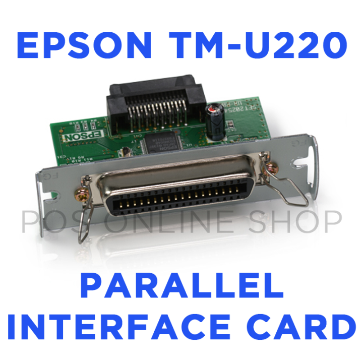 EPSON TM-U220 PARALLEL INTERFACE CARD POS DOT MATRIX PRINTER | Lazada PH