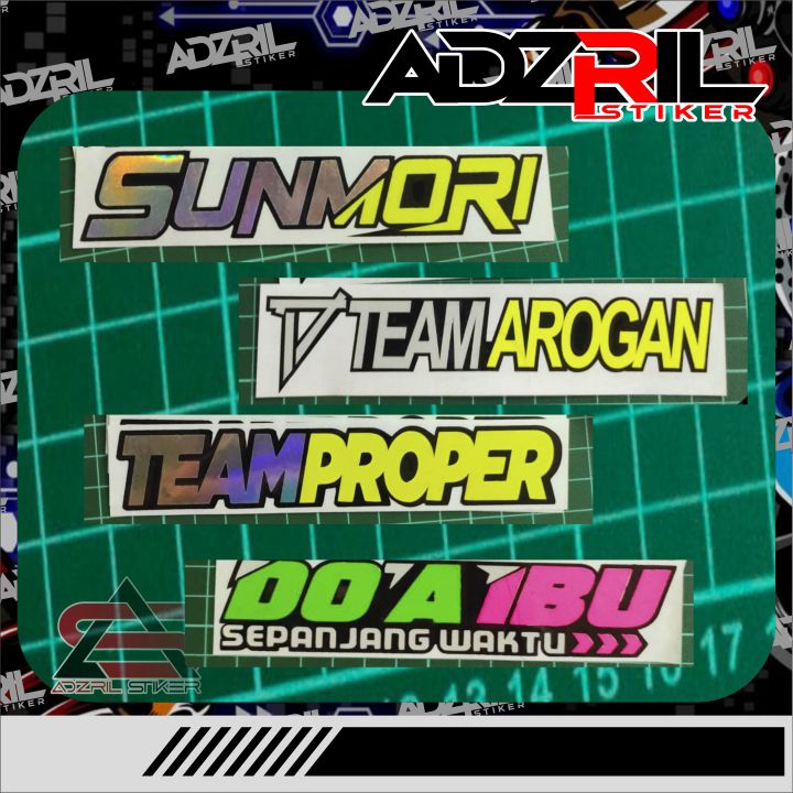 sticker cutting TEAM AROGAN / STIKER TEAM PROPER / STIKER SUNMORI ...