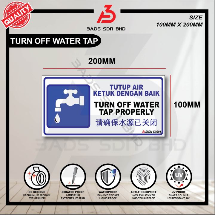 Close Tap properly Sign PVC Sticker + Board | Lazada