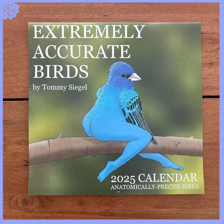 CALENDAR OF EXTREMELY ACCURATE BIRDS Bird Calendar Wall Calendar ...