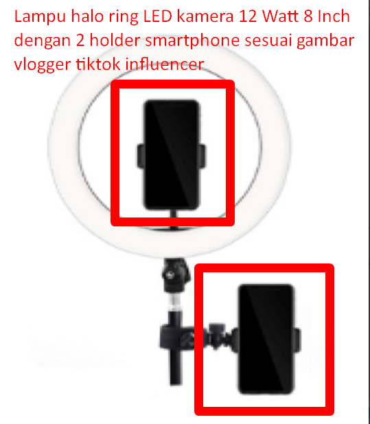 Lampu halo ring LED kamera 12 Watt 8 Inch dengan 2 holder smartphone sesuai gambar vlogger ...
