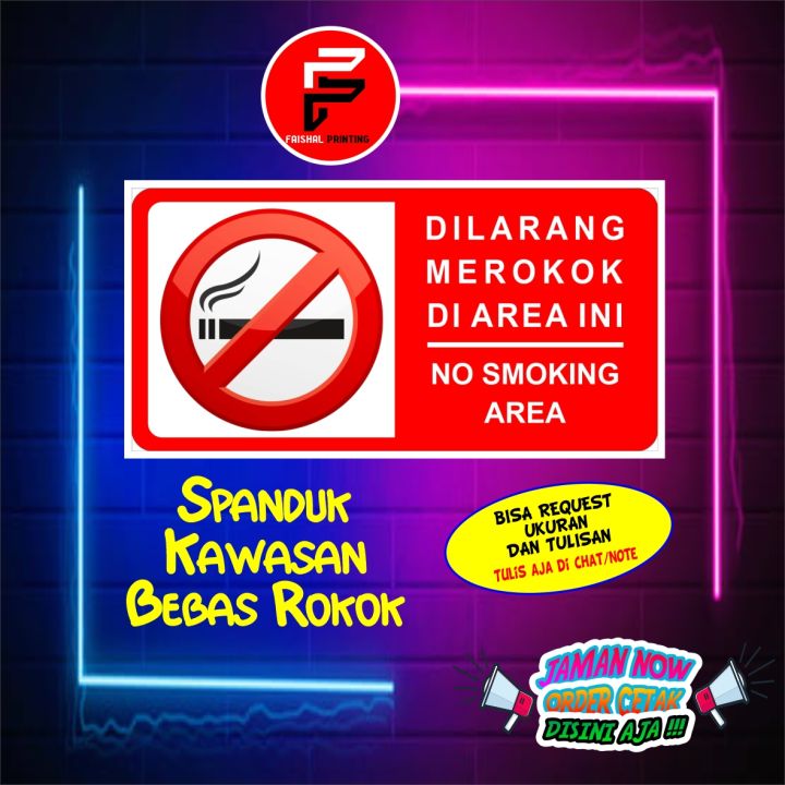 Spanduk Dilarang Merokok / Banner Kawasan Bebas Asap Rokok / Spanduk ...