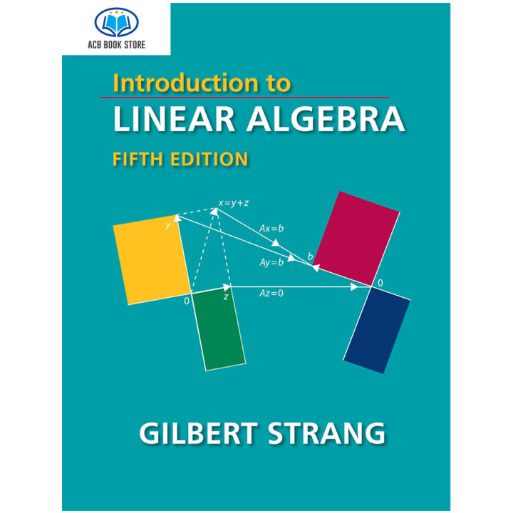 Sách Introduction to Linear Algebra, Fifth Edition - ACB Bookstore ...