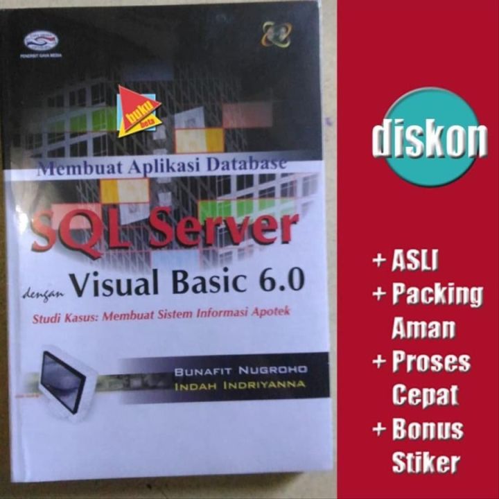 Buku Beta - Membuat Aplikasi Database SQL Server dengan Visual Basic 60 - Bunafit Nugroho ...