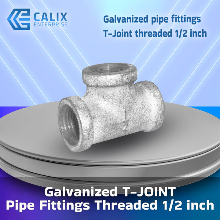 Galvanized T-JOINT Pipe Fittings Threaded 1/2 inch | Lazada PH