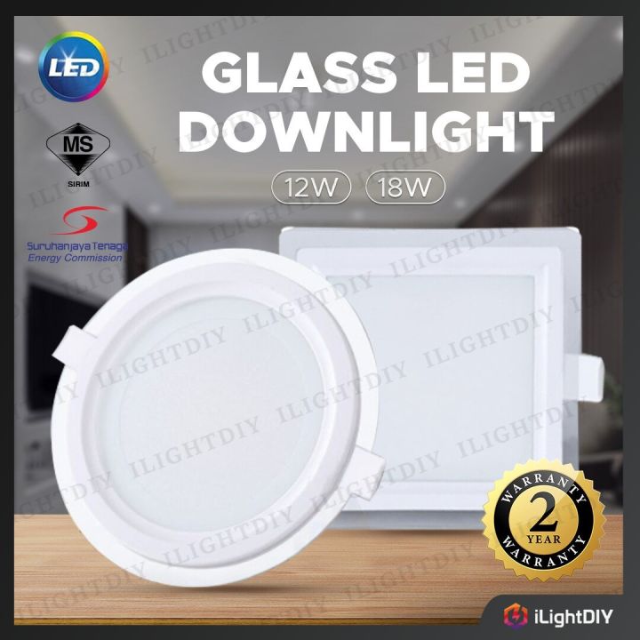GLASS LED DOWNLIGHT 12W/18W 4"/6" ROUND/SQUARE GLASS LED PANEL LIGHT | Lazada