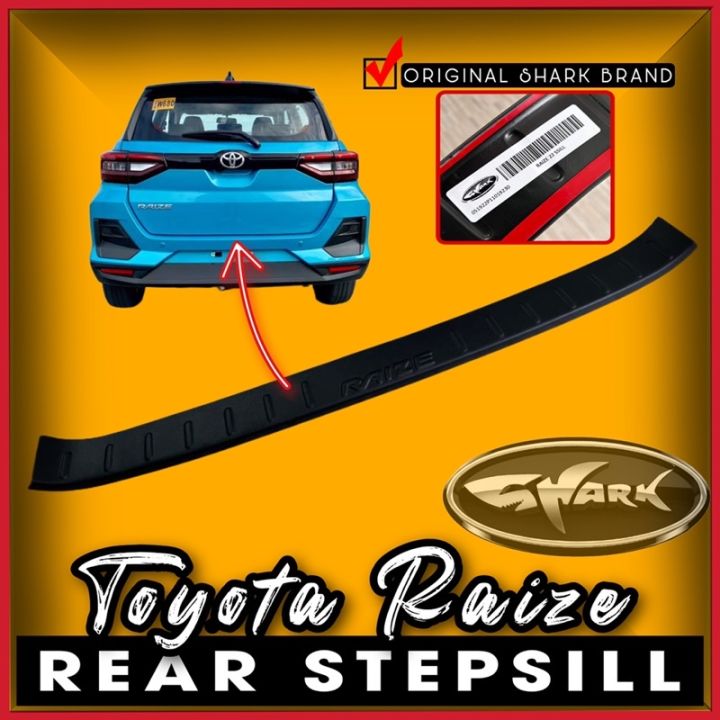 TOYOTA RAIZE REAR STEP SILL ORIGINAL SHARK BRAND (toyota raize ...