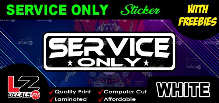 Service Only Sticker with freebies, Vehicle Service Stickers | Lazada PH