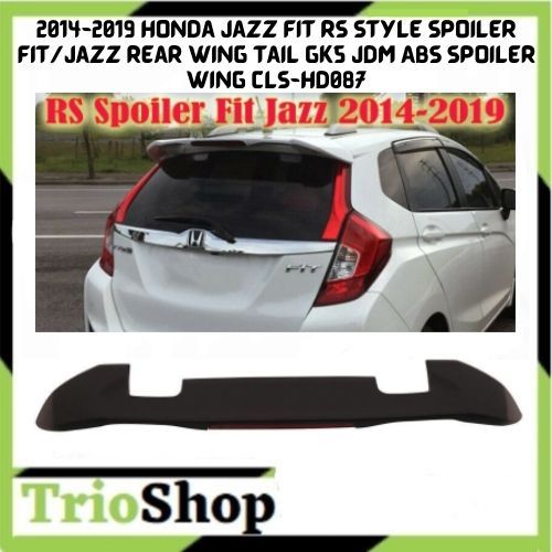 2014-2019 Honda Jazz Fit RS Style Spoiler Fit/Jazz Rear Wing Tail GK5 ...