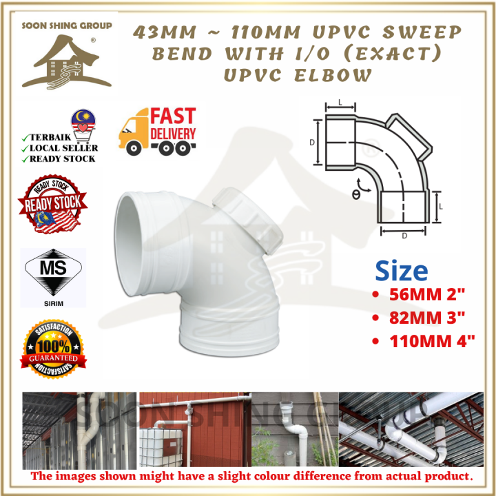 43mm ~ 110mm UPVC SWEEP BEND WITH I/O (EXACT) UPVC ELBOW | Lazada