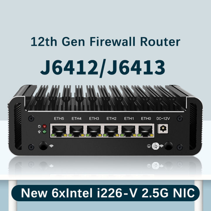 New update 12th Gen Firewall Router Elkhart Lake Intel Celeron J6413/J6412 6x Intel i226-V NIC ...