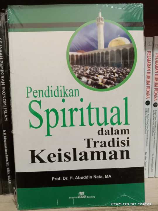 Pendidikan Spiritual dalam Tradisi Keisalaman - Abuddin Nata | Lazada ...