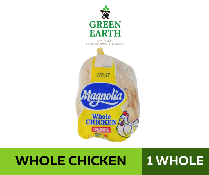 GREEN EARTH - FRESH WHOLE CHICKEN - BRAND: MAGNOLIA | Lazada PH