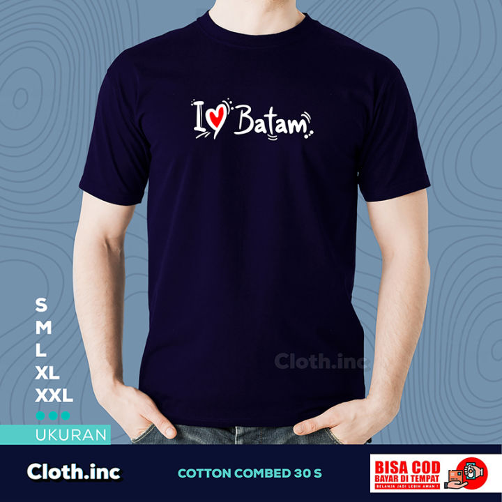 Kaos Kota batam kaos I Love batam | Lazada Indonesia