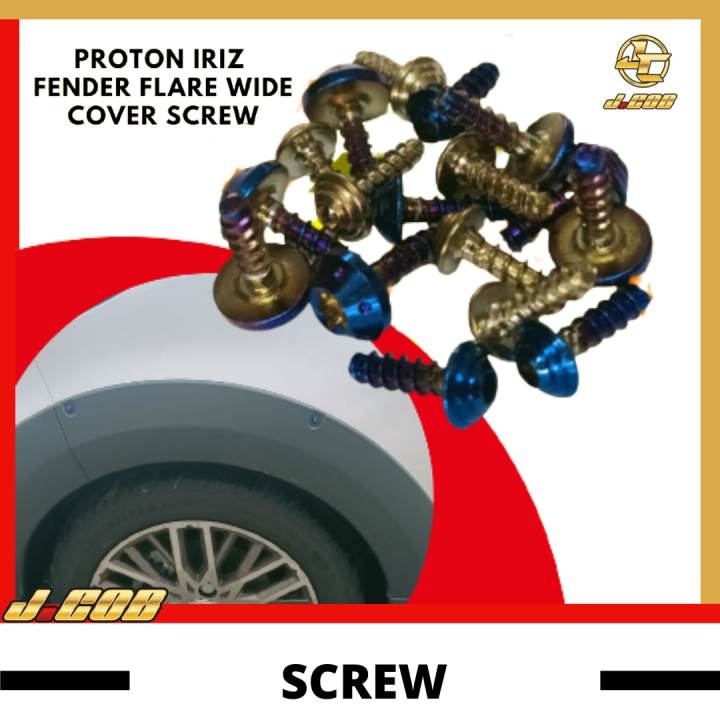 PROTON IRIZ fender flare wide cover Screw skru RAINBOW and GOLD | Lazada
