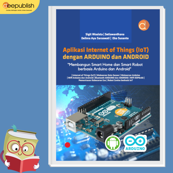 Buku Aplikasi Internet of Things (IoT) dengan ARDUINO dan ANDROID ...