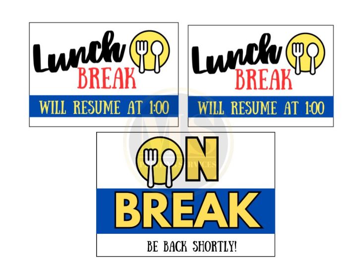 Lunch Break On Break Signage (Laminated Signage and Waterproof Vinyl ...