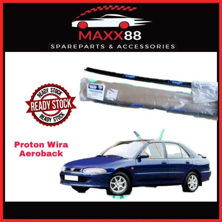 [ ORIGINAL ] PROTON WIRA AEROBACK TOP ROOF MOULDING | Lazada
