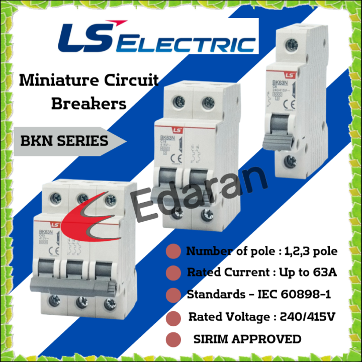 LS 2 & 3 POLE (6KA) MCB 10A , 20A , 32A , 40A AND 63A MINIATURE CIRCUIT BREAKER (SIRIM APPROVED ...