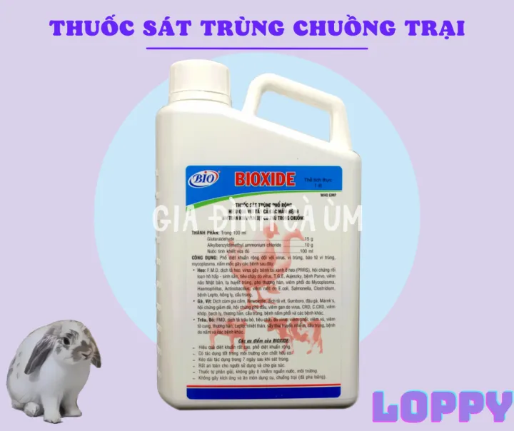 BIOXIDE sát trùng chuồng trại, ngừa nấm ghẻ và tiêu chảy, hô hấp trên ...