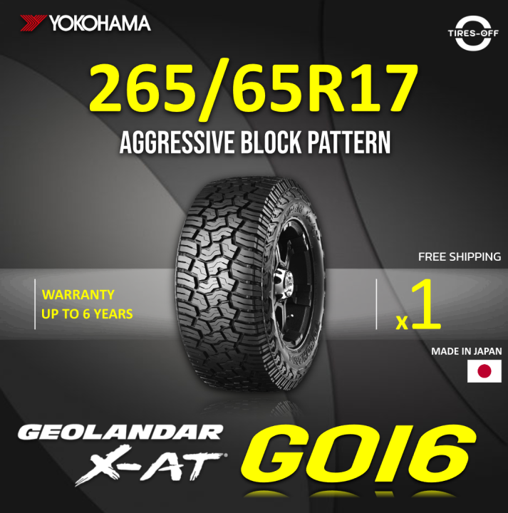 Yokohama 265/65R17 GEOLANDAR X-A/T G016 ยางใหม่ ผลิตปี2022 ราคาต่อ1เส้น มีรับประกันจากโรงงาน แถม ...
