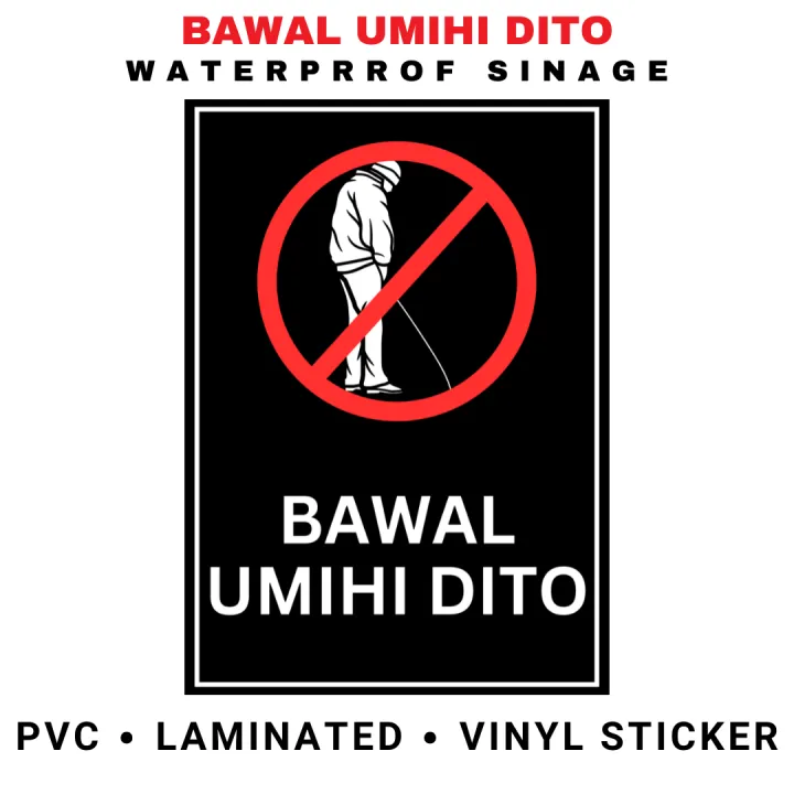BAWAL UMIHI DITO BLACK WATERPRROF SIGN PVC,SINTRA BOARD, PLASTIC ...