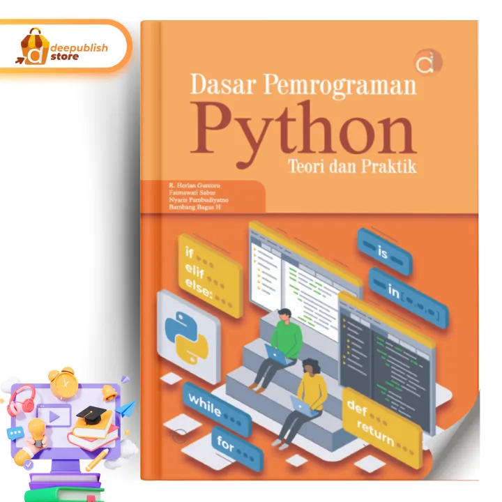 Deepublish - Buku Dasar Pemrograman Python Teori dan Praktik - Buku ...