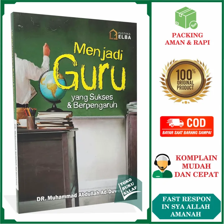Menjadi Guru Yang Sukses dan Berpengaruh Karya Dr Muhammad Abdullah Ad-Duweisy Penerbit Pustaka ...
