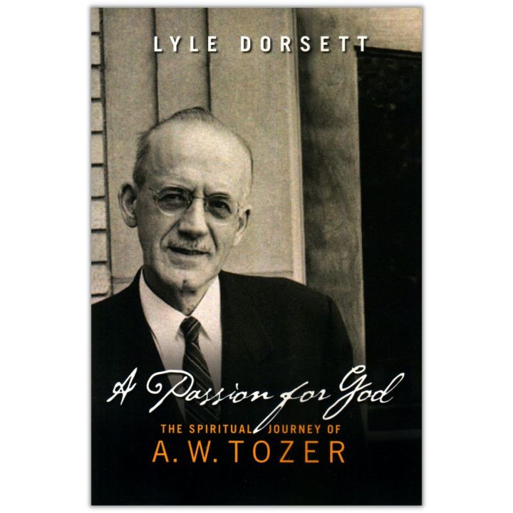 A Passion for God - Lyle W. Dorsett | Lazada PH