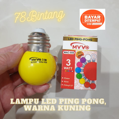 78Bintang Lampu LED PING PONG MYVO 3Watt - Lampu Dekorasi - Lampu Tidur - Lampu Ping Pong ...
