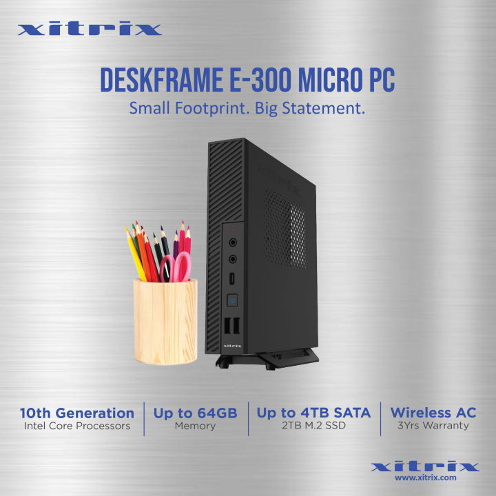 Xitrix DeskFrame E-300 Micro PC ( 10th Gen Core i3 Core i5 and Core i7 ...
