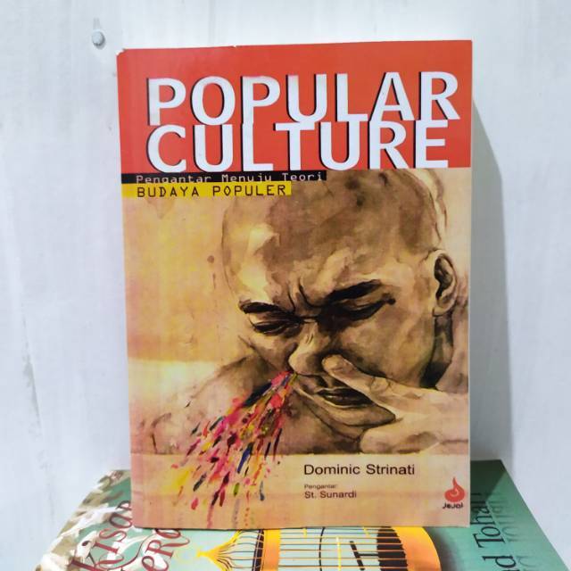 Popular culture pengantar menuju teori budaya populer | Lazada Indonesia