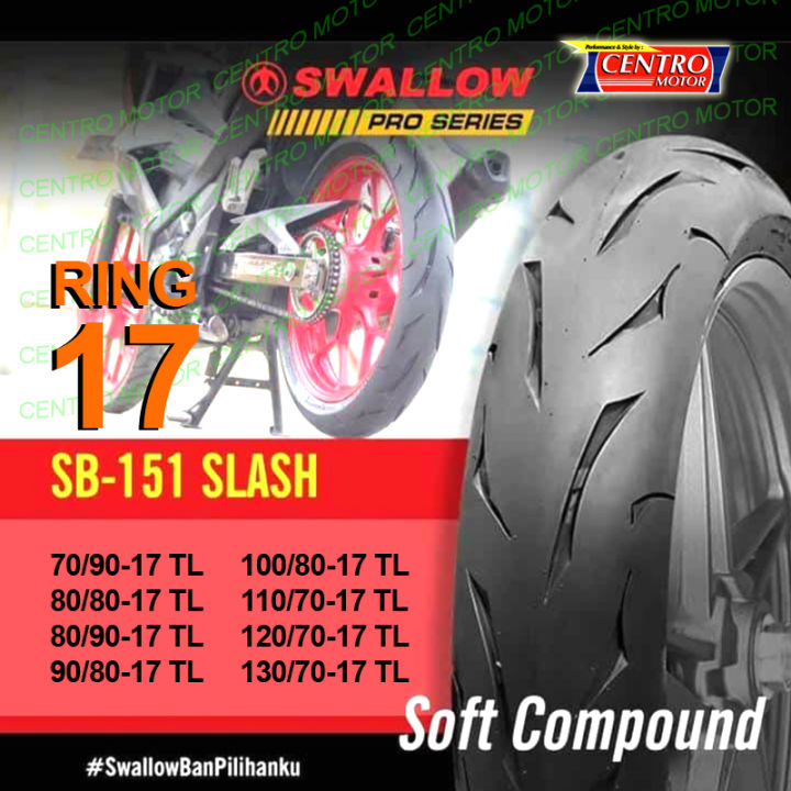 SWALLOW SB-151 SLASH. RING 17. BAN RACING TUBELESS SOFT COMPOUND ...