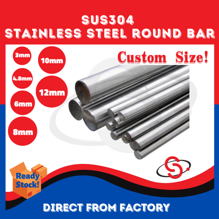 SCM SUS304 Stainless Steel Rod Round Bar Round Shaft Solid Rod Batang Rod 304 不锈钢圆棒 DIY Custom ...