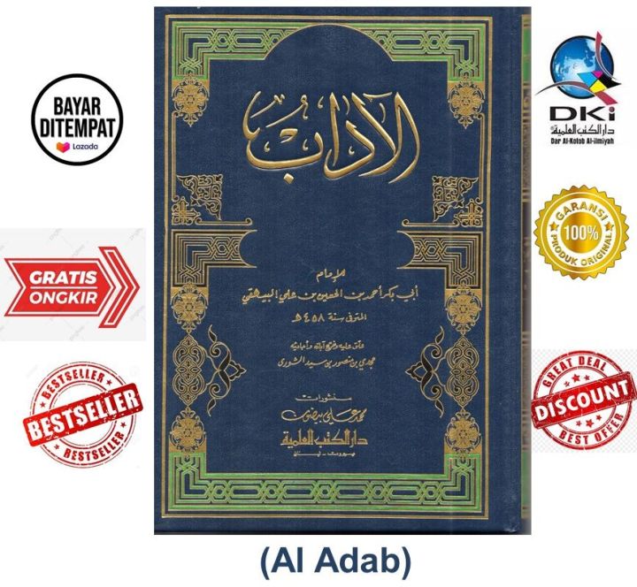 Kitab Al Adab karangan Abu Bakr Ahmad bin Mu'in Bin Ali Al Baihaqi DKI Beirut Original | Lazada ...