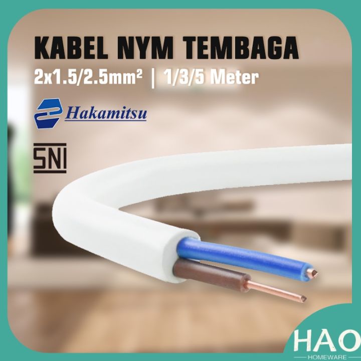 (Per-Meter) Kabel NYM 2 x 1,5mm/2,5mm / Kabel Listrik Tembaga Murni PVC SNI / Mrek Hakamitsu ...